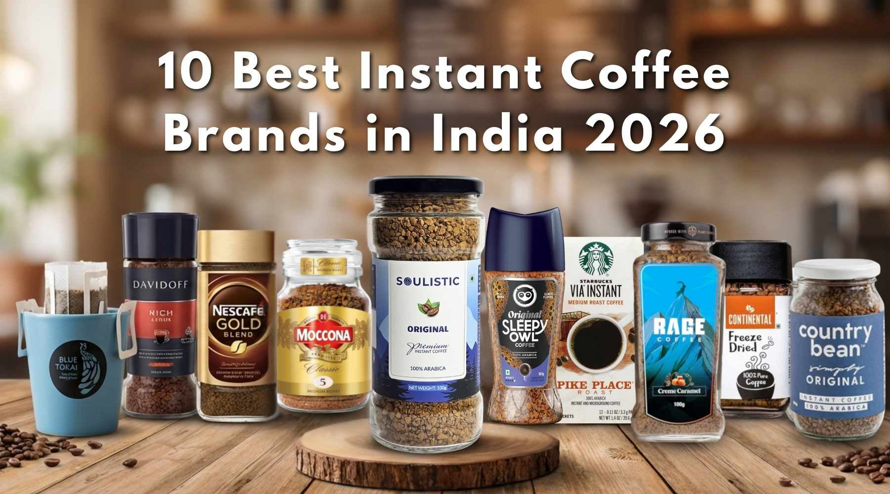Best Premium Instant Coffee Brands in India (2026 Edition) – Soulistic